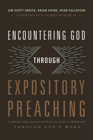 Review: Encountering God through Expository Preaching - Bob on Books