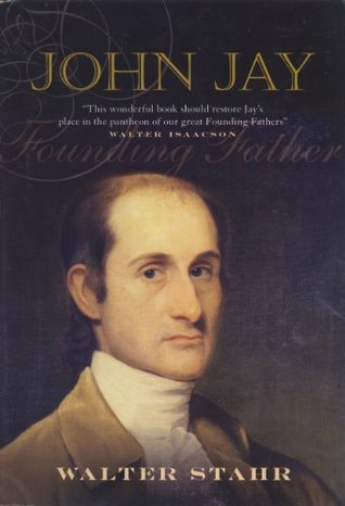 Review: John Jay: Founding Father - Bob on Books