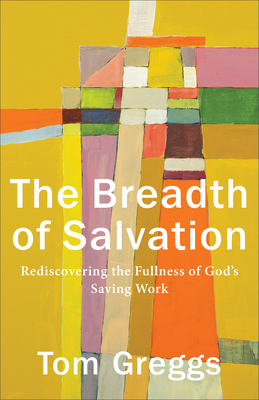 Review: The Breadth of Salvation - Bob on Books