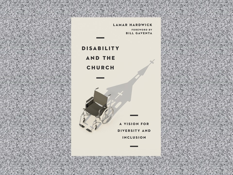 Review: Disability and the Church - Bob on Books
