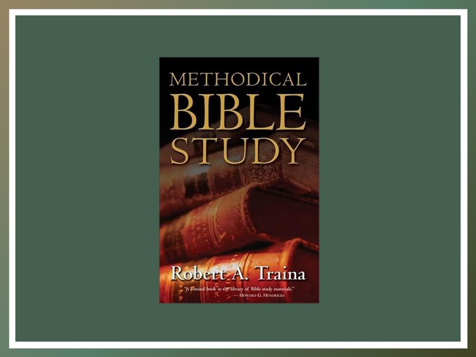 Review: Methodical Bible Study | Bob on Books