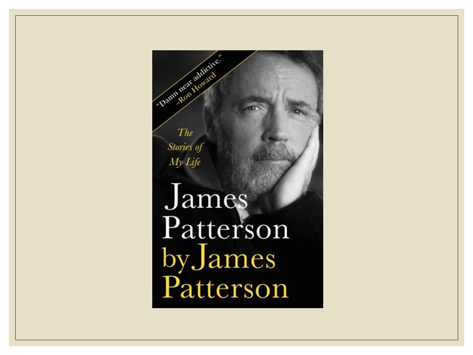 Review: James Patterson by James Patterson | Bob on Books