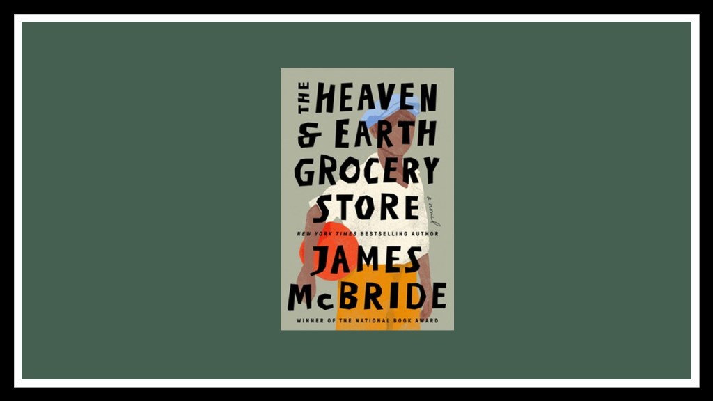 Review: The Heaven & Earth Grocery Store | Bob on Books